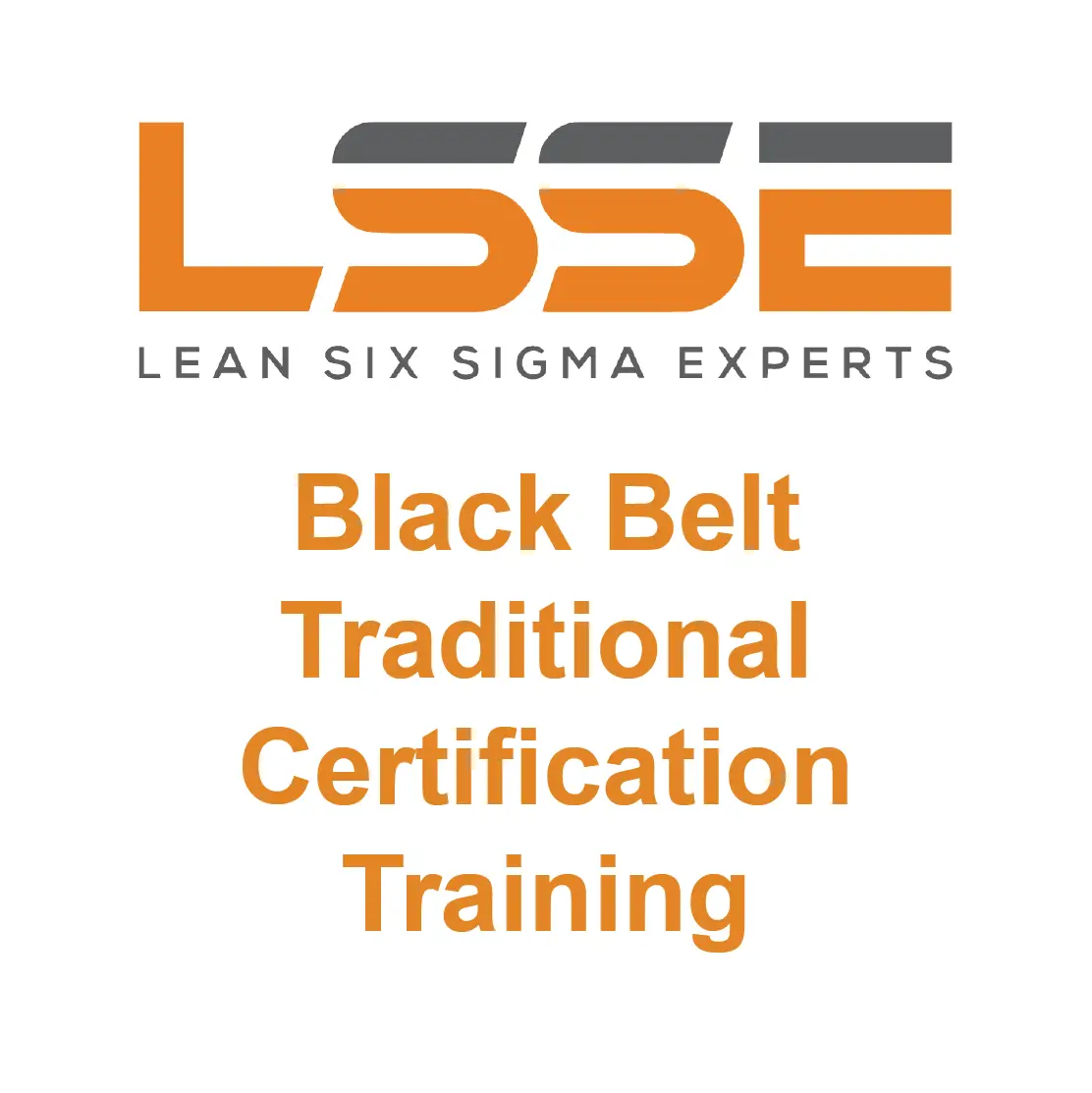 Black Belt Traditional Certification Training – Lean Six Sigma Experts
